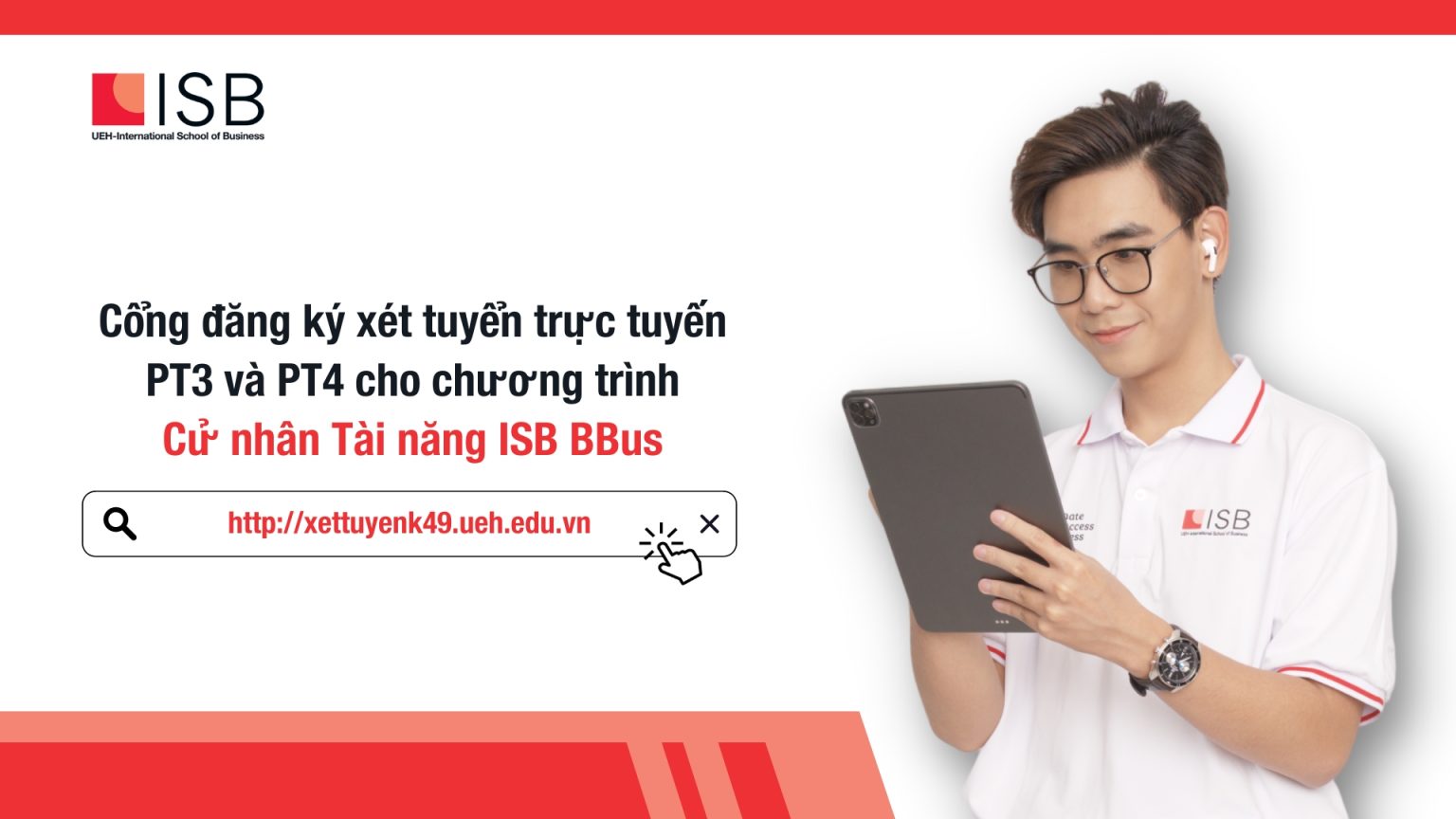 Hướng dẫn đăng ký xét tuyển trực tuyến phương thức 3, 4 cho chương trình Cử nhân Tài năng ISB ...